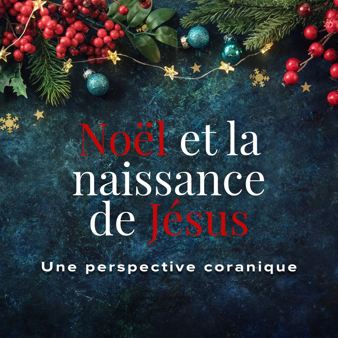 Noël et la naissance de Jésus : une perspective coranique - La Revue ...